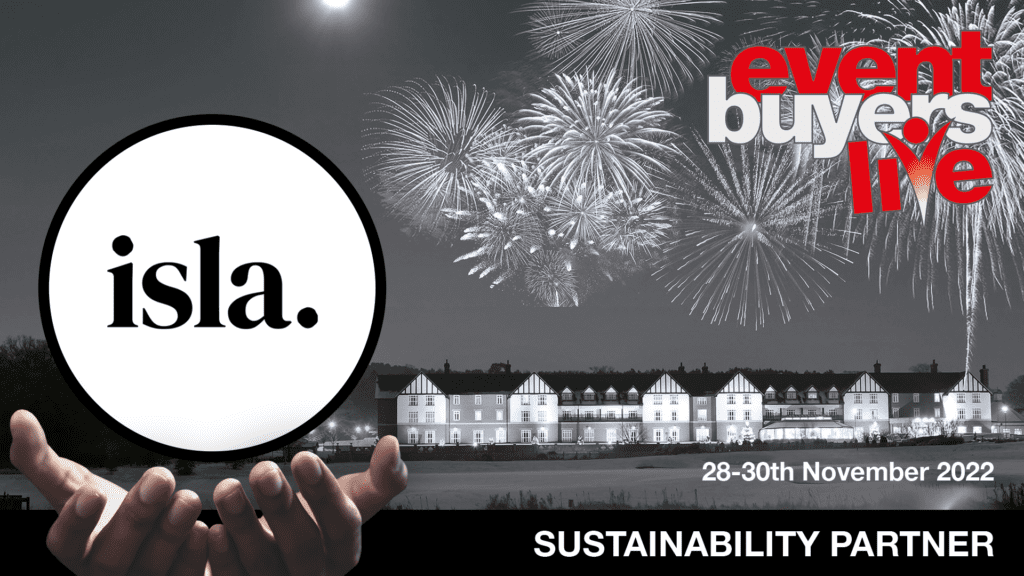 Event Buyers Live partners with isla to deliver on sustainability ...